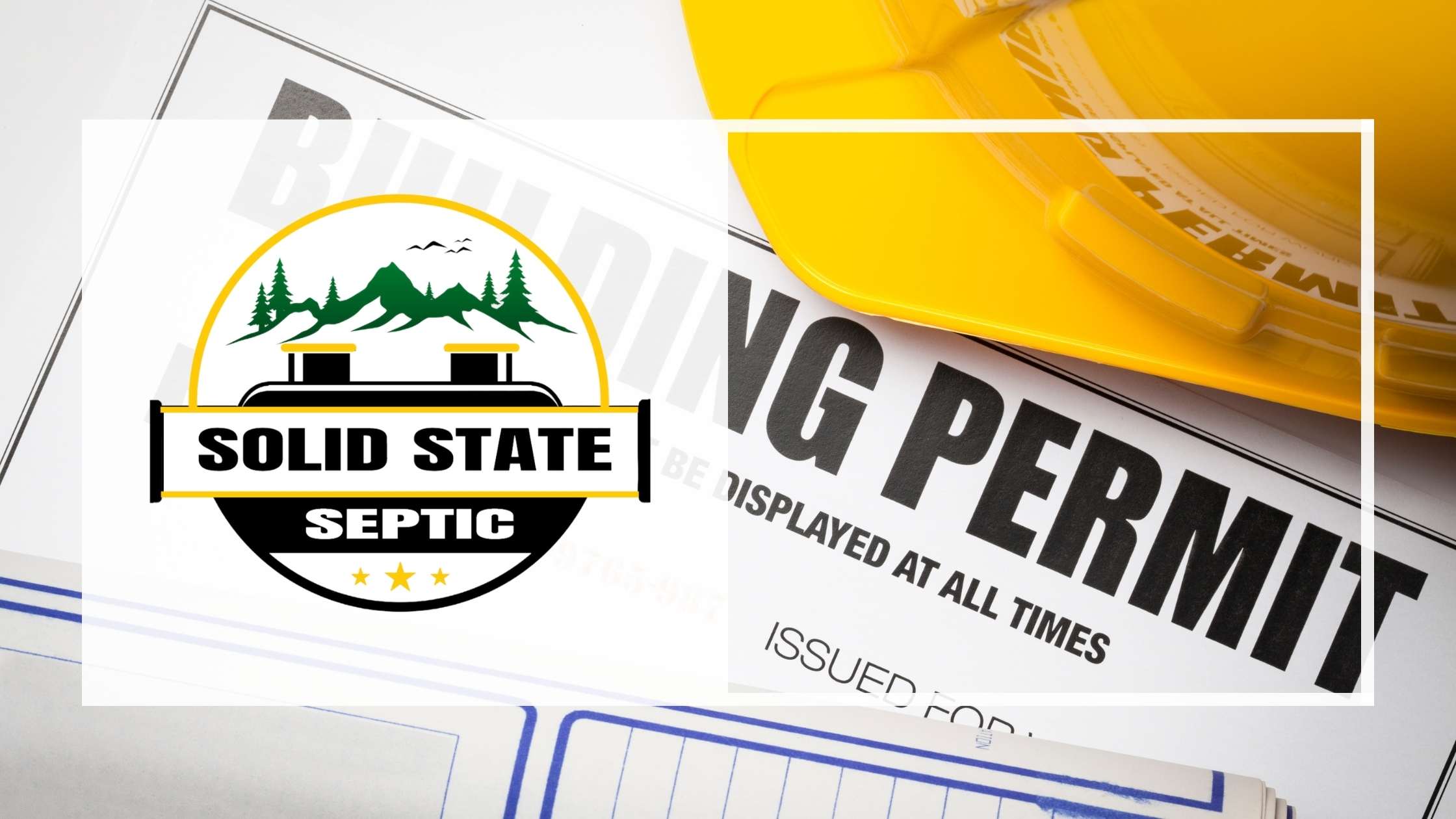 The Process of Obtaining a Septic Tank Permit | Solid State Septic The Process of Obtaining a Septic Tank Permit | Solid State Septic